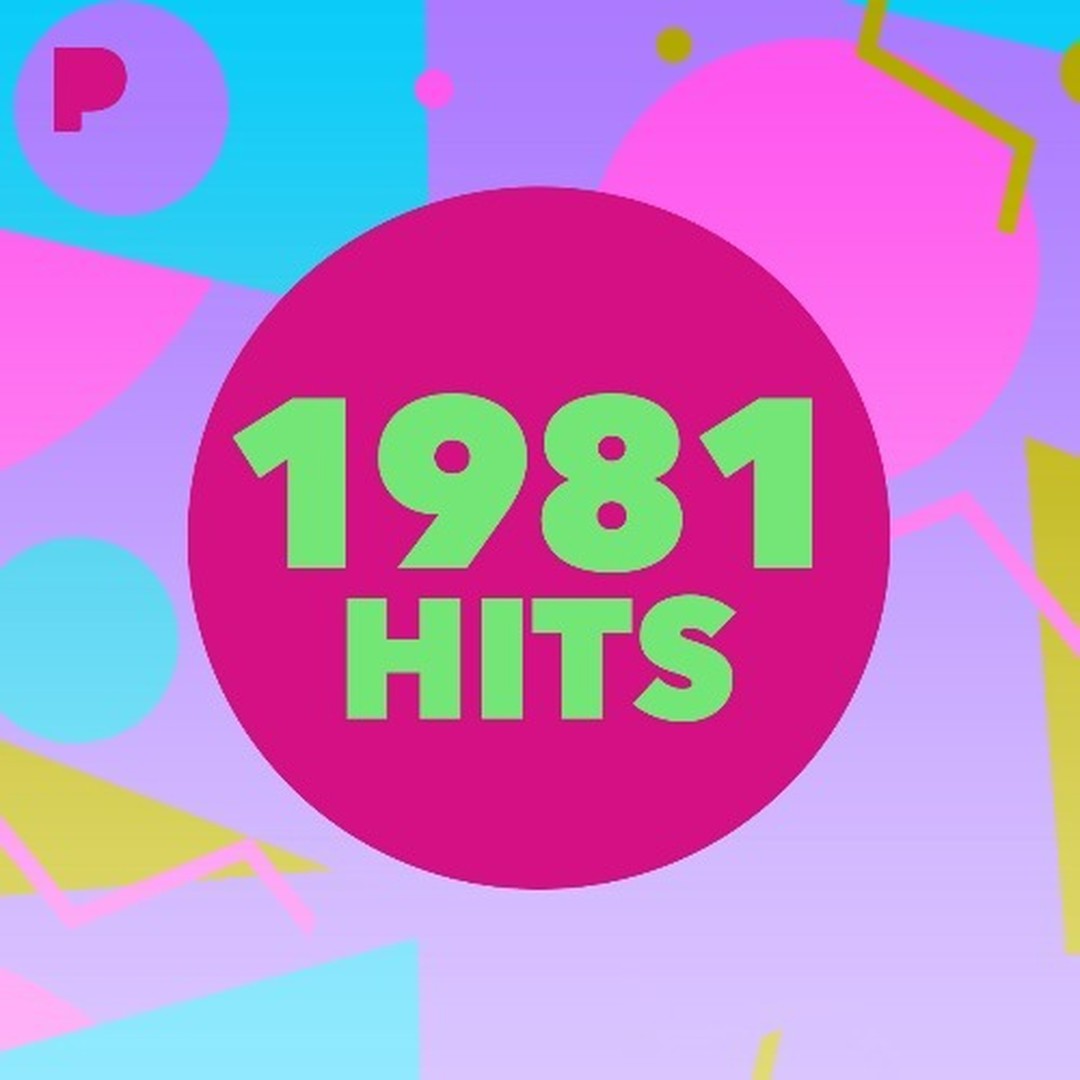 1981: Hits Music - Listen to 1981: Hits - Free on Pandora Internet Radio